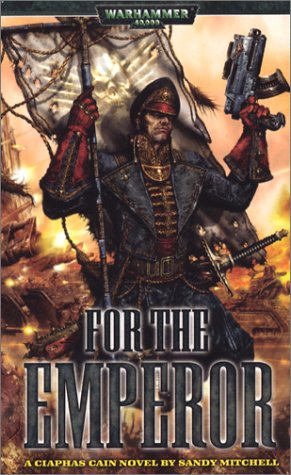 Bookclubbing – Ciaphas Cain Book 1: For The Emperor – A Warhammer ...
